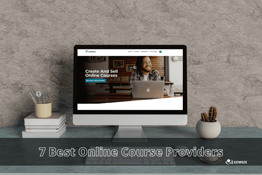 7 Best Online Course Providers 2022 | EdWize Review
